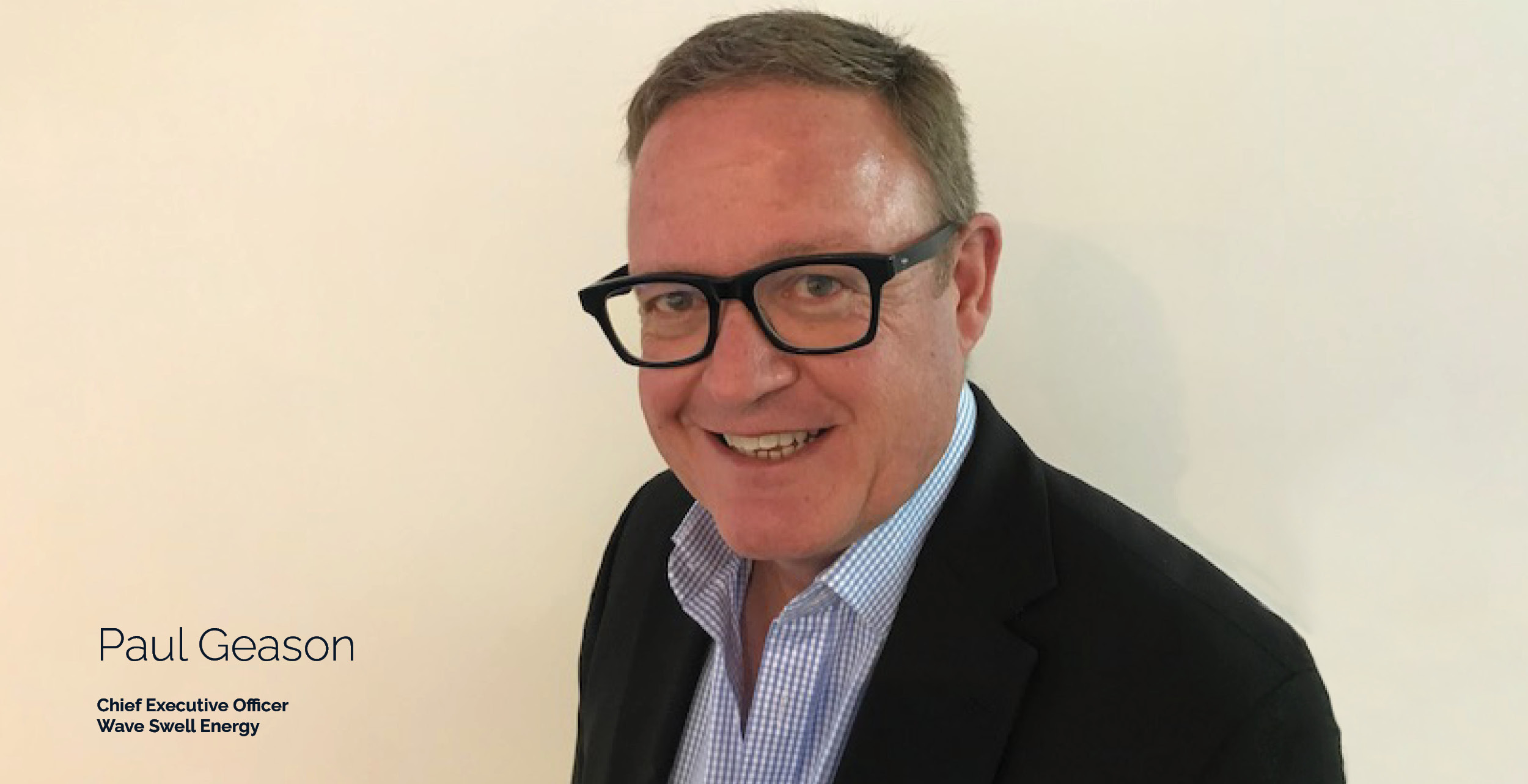 Wave Swell appoints Paul Geason as Chief Executive Officer - WSE